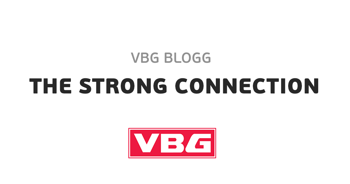 VBG Blogg | The strong connection